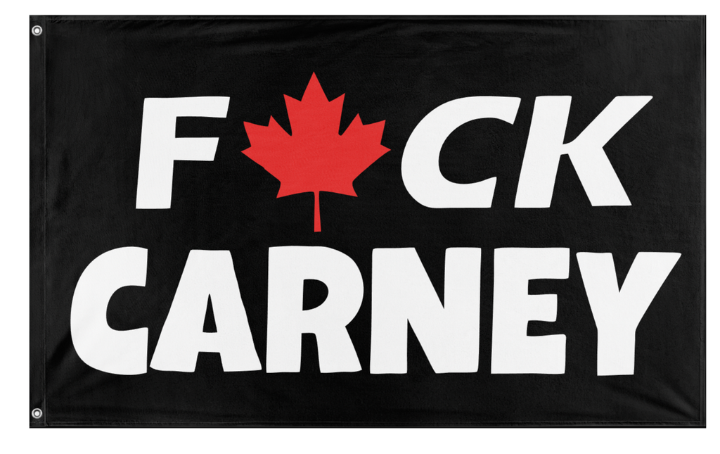 Fuck Carney flag (Canada) – Flagmaker & Print