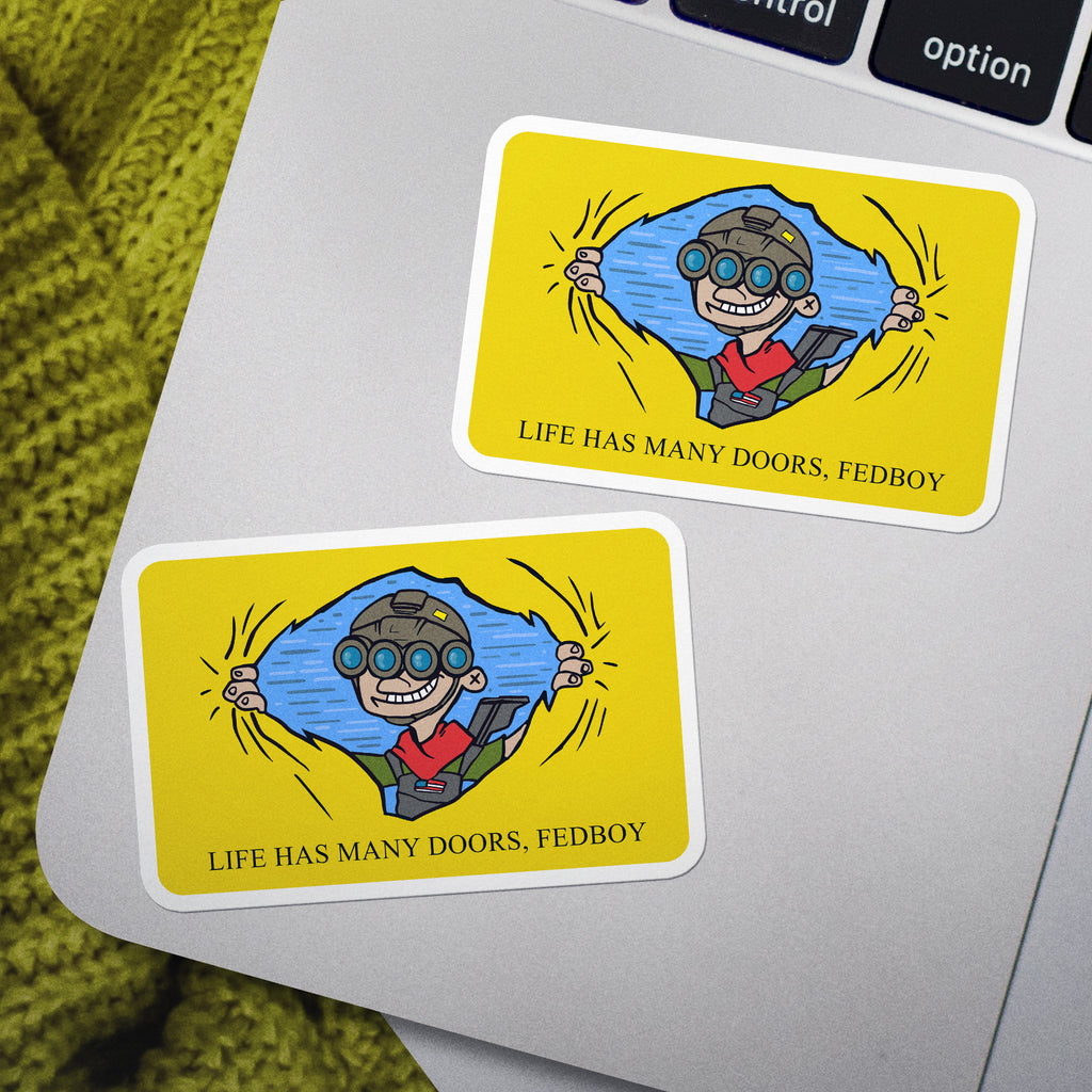 Life Has Many Doors, Fedboy - Stickers – Flagmaker & Print